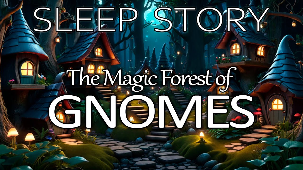 A Cozy Fairytale with RAIN - The Magic Forest of Gnomes | Bedtime Story ...