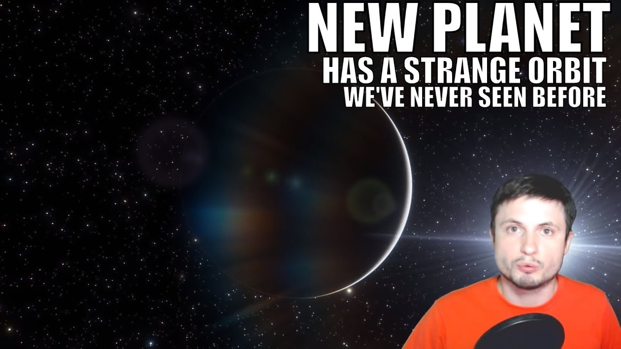 Scientists Are Confused by the Orbit of Newly Found Planet - YouTube