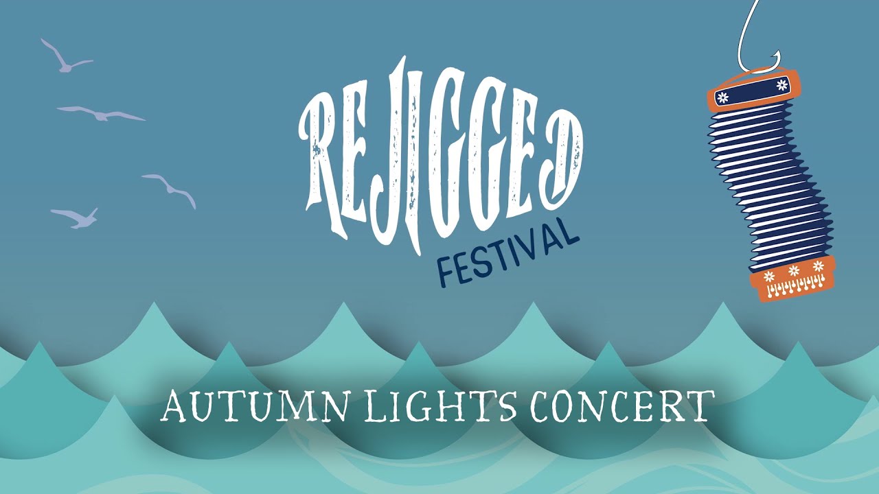 ReJigged Festival 2021: Autumn Lights Concert - YouTube