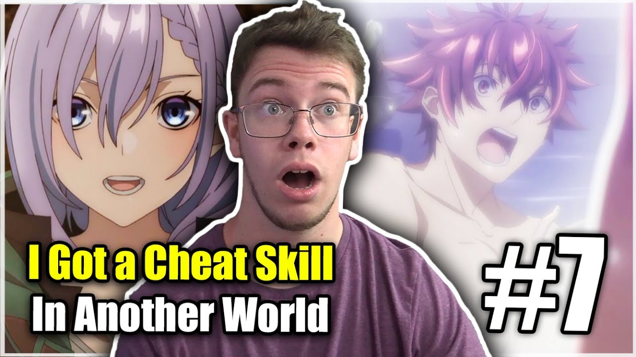 MAX LUCK STAT! I Got a Cheat Skill in Another World Episode 7 REACTION ...
