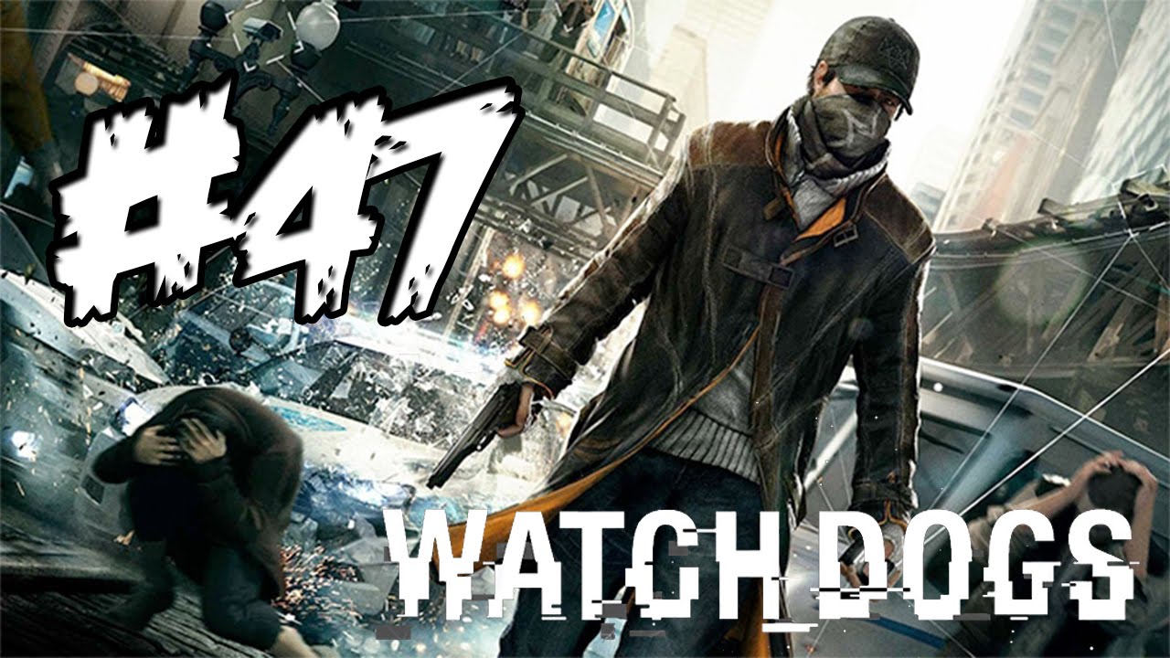 Watch Dogs Gameplay Walkthrough Part 47: The fall of Iraq - YouTube