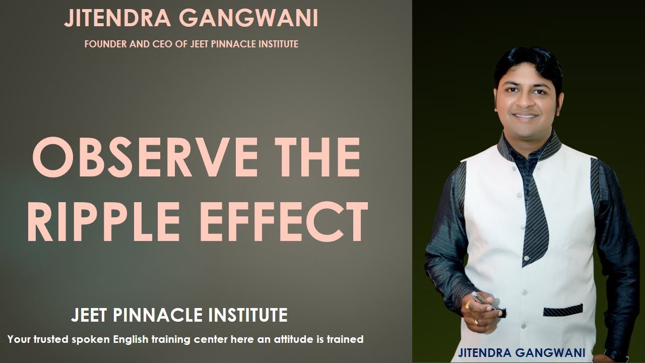 SELF AWARENESS ( OBSERVE THE RIPPLE EFFECT) - YouTube