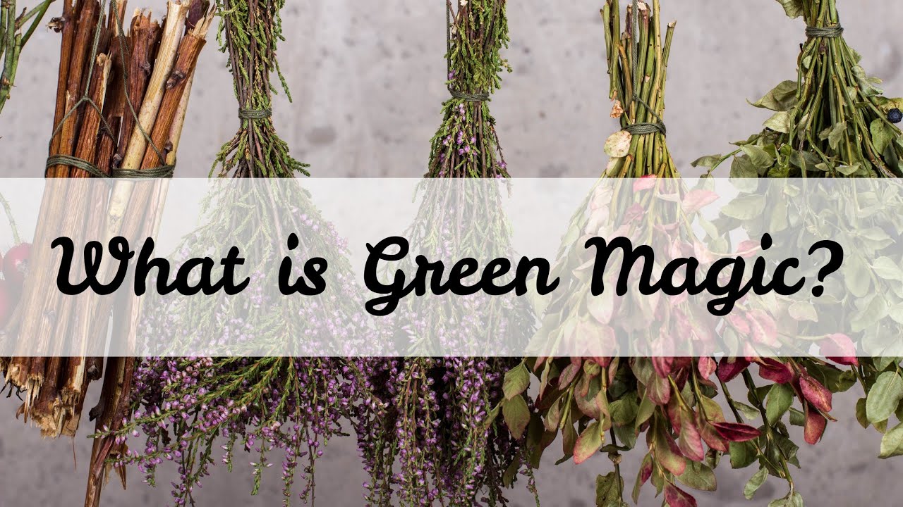 What is Green Magic? || Simplicity Is Magic - YouTube