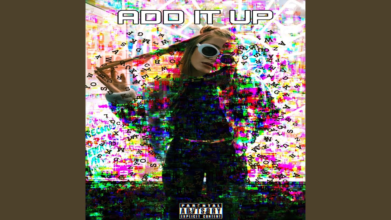 ADD IT UP - YouTube