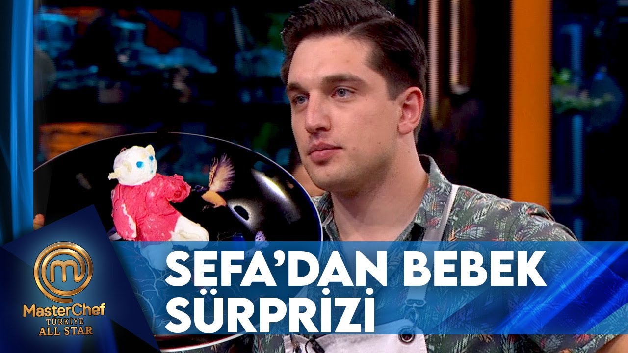 Sefa'nın Bebek Sürprizi Yüzleri Güldürdü | MasterChef Türkiye All Star ...