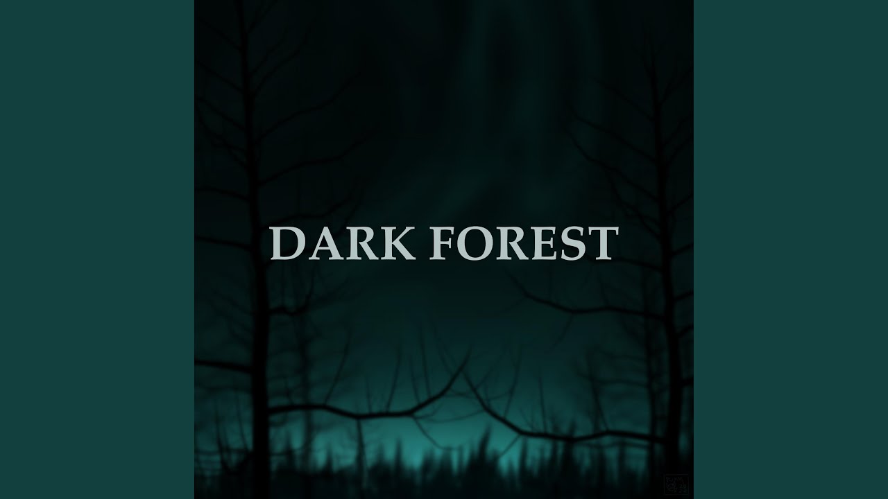 Dark Forest - YouTube