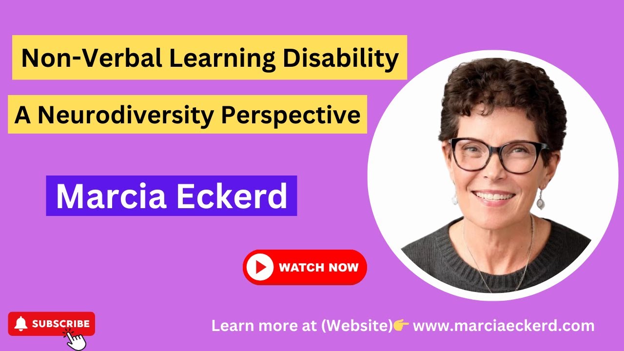 Understanding Non-Verbal Learning Disability: A Neurodiversity ...