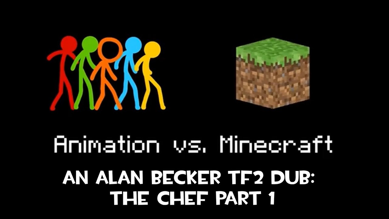 AVM The Chef : An Alan Becker TF2 Dub Part 1 - YouTube