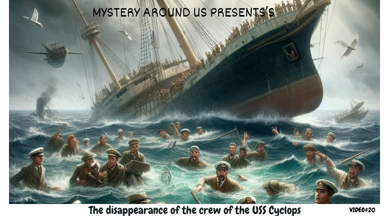 The disappearance of the crew of the USS Cyclops in the Bermuda ...