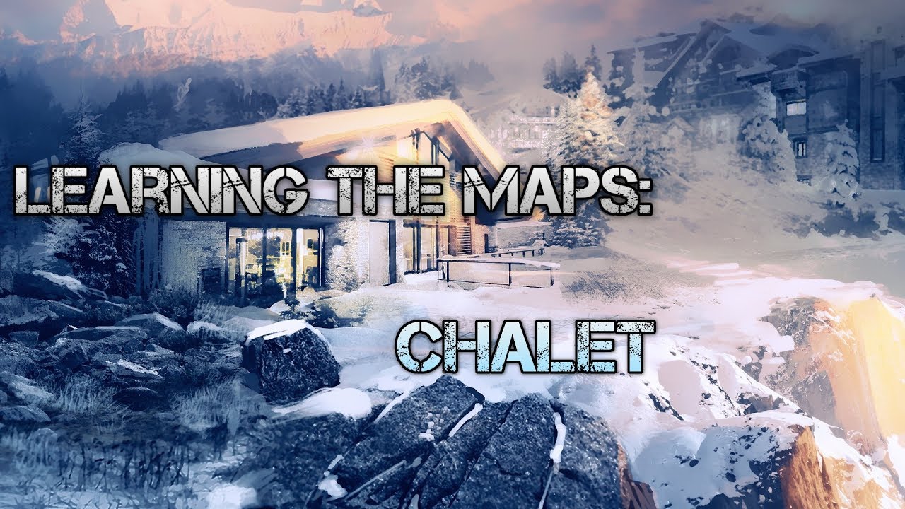 Learning The Maps: Chalet | Rainbow Six Siege Chalet Map Guide ...