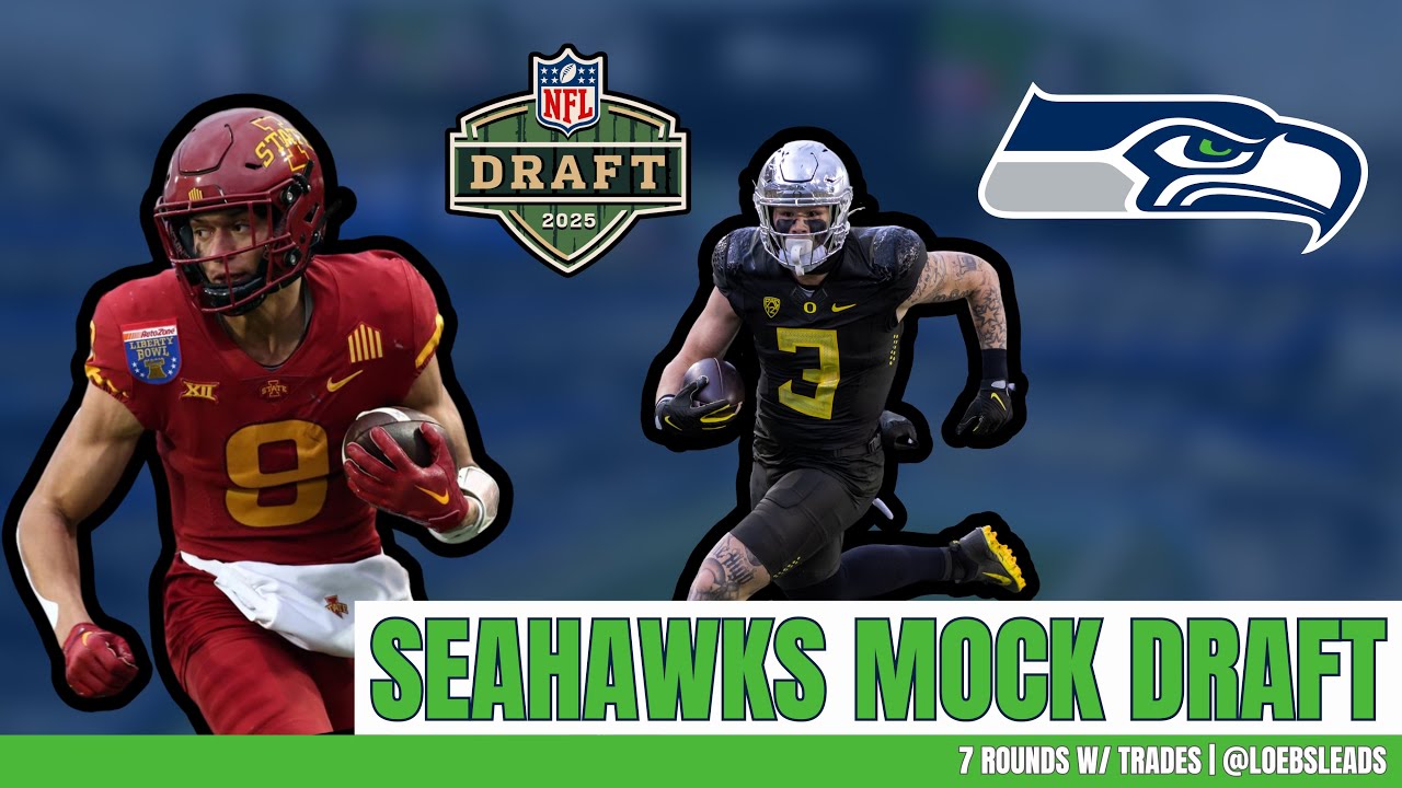 Seattle Seahawks 7 Round Mock Draft | Post NFL Free Agency | NFL Draft ...