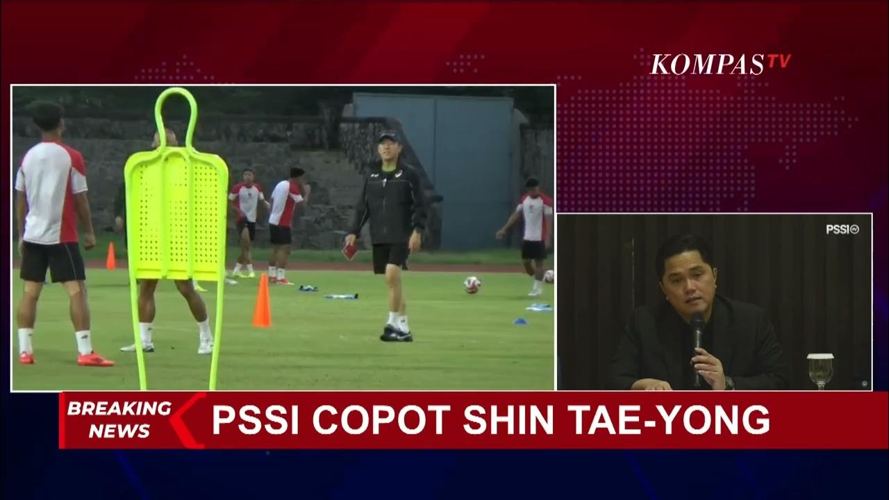 Copot Shin Tae Yong, PSSI Tingkatkan Team Work, Pelatih Baru dari Belanda - YouTube