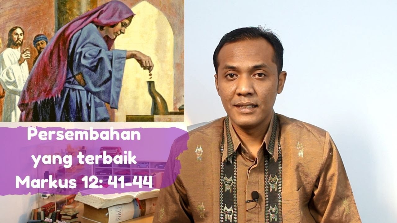 Markus 12: 41-44 Lihatlah Persembahan Janda Miskin Itu, memberi dari ...