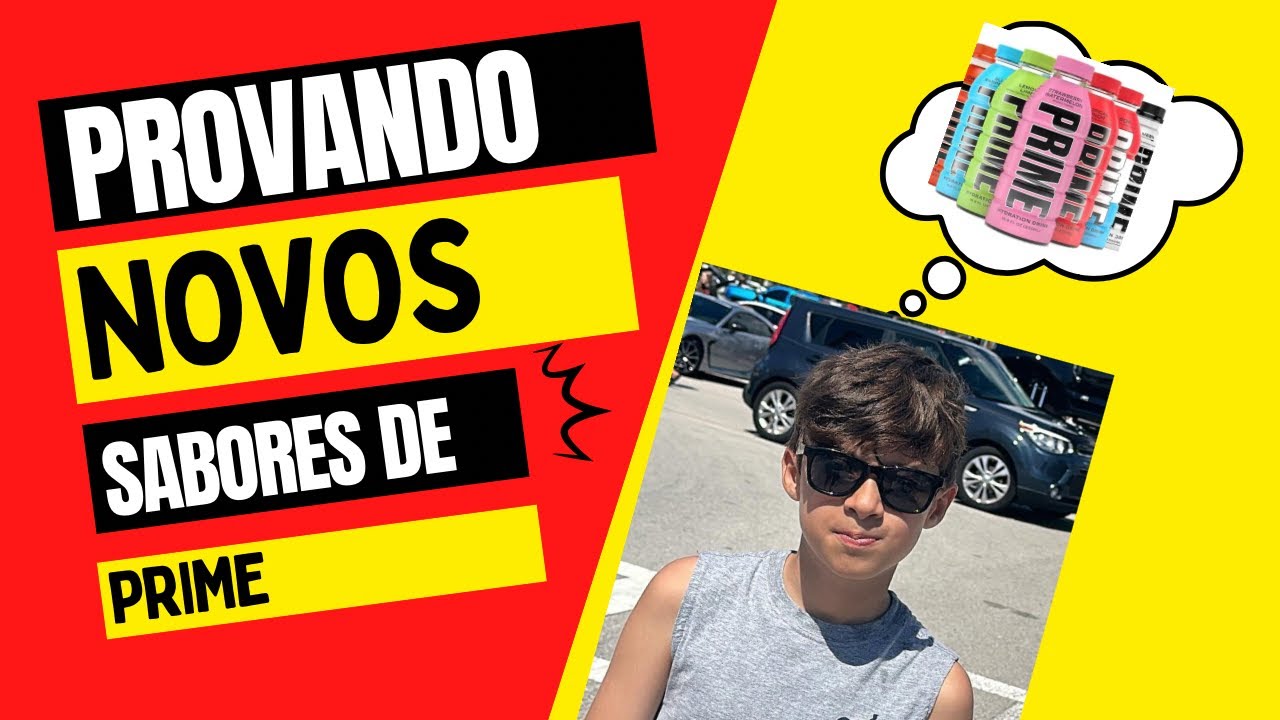 Provando novos sabores de PRIME (Bebida Energetica) - YouTube
