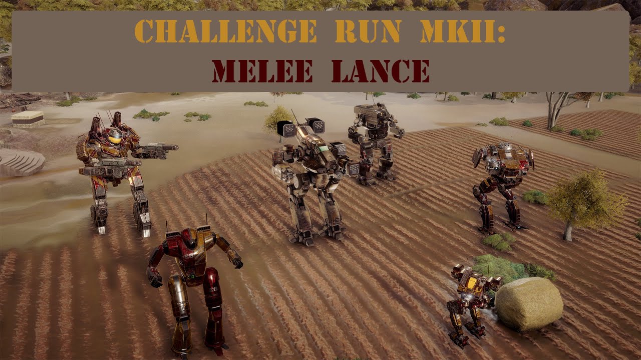 Episode 104: "Melee Lance", Roguetech Challenge Run MkII - YouTube