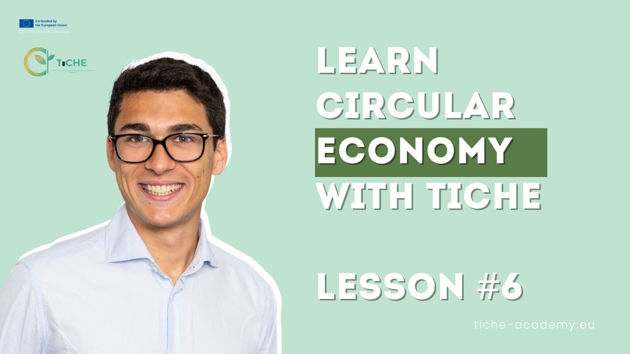 Learn circular economy with TICHE - Roles of different stakeholders ...
