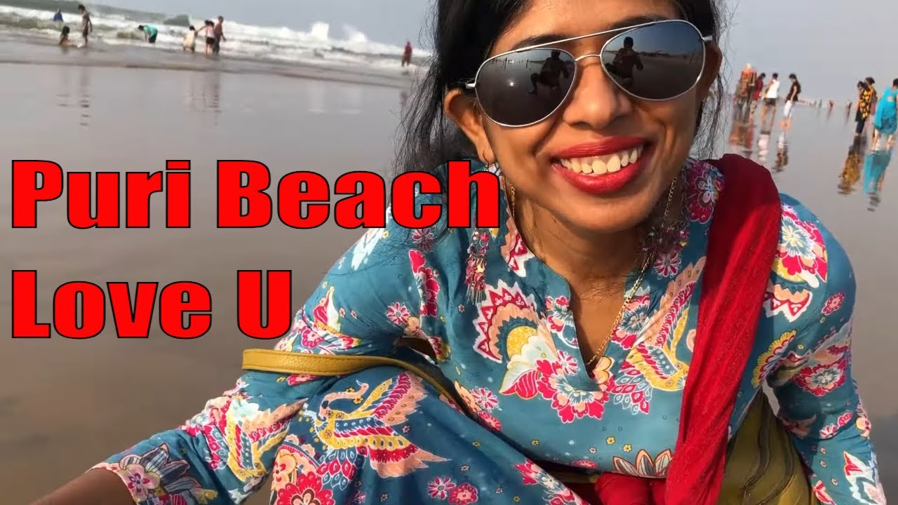 Puri Beach Ya Madhu Kaun Hai Zyada Sundar (Puri Vlog Day 2 Part 1 ...