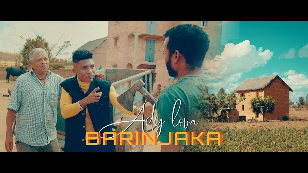 BARINJAKA - ADY LOVA (Nouveauté Clip Kilalaky Gasy 2023) - YouTube
