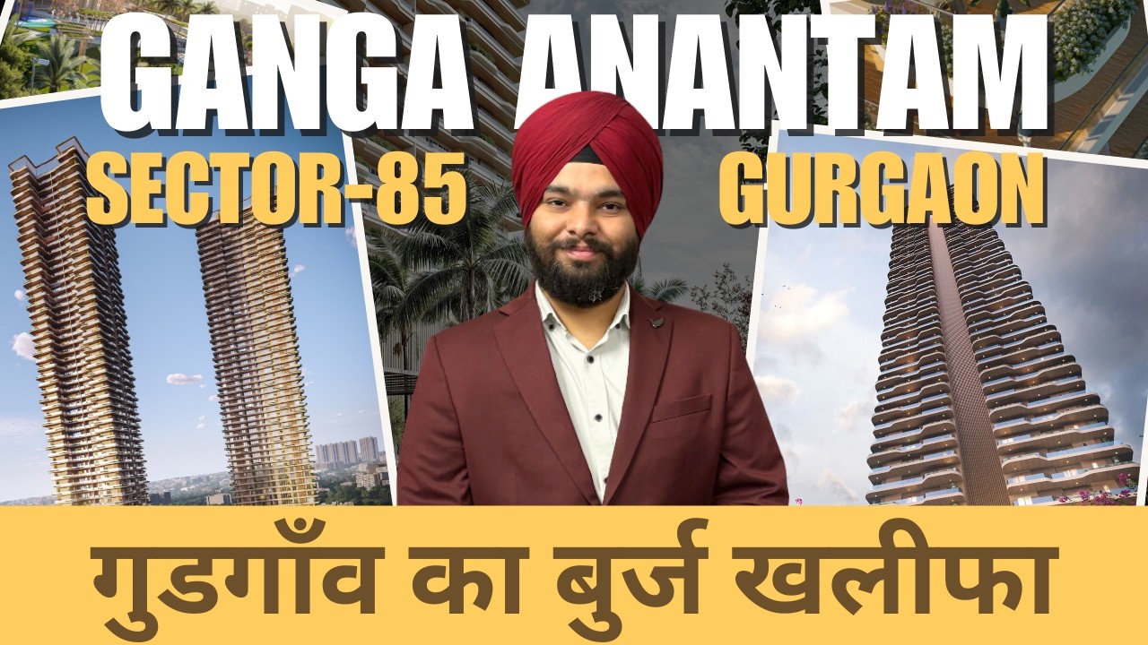 Discover Ganga Anantam 85: The FUTURE of Urban Living in Gurgaon! - YouTube