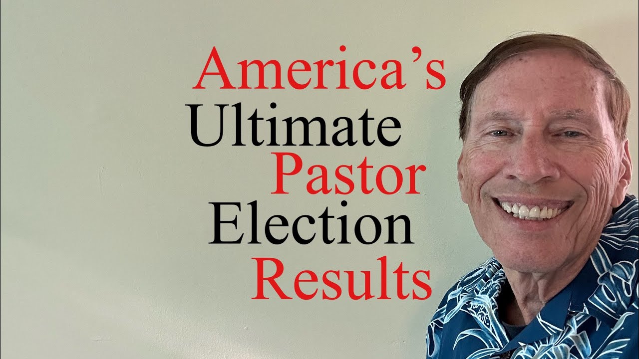 Ultimate Pastor Election Results - YouTube