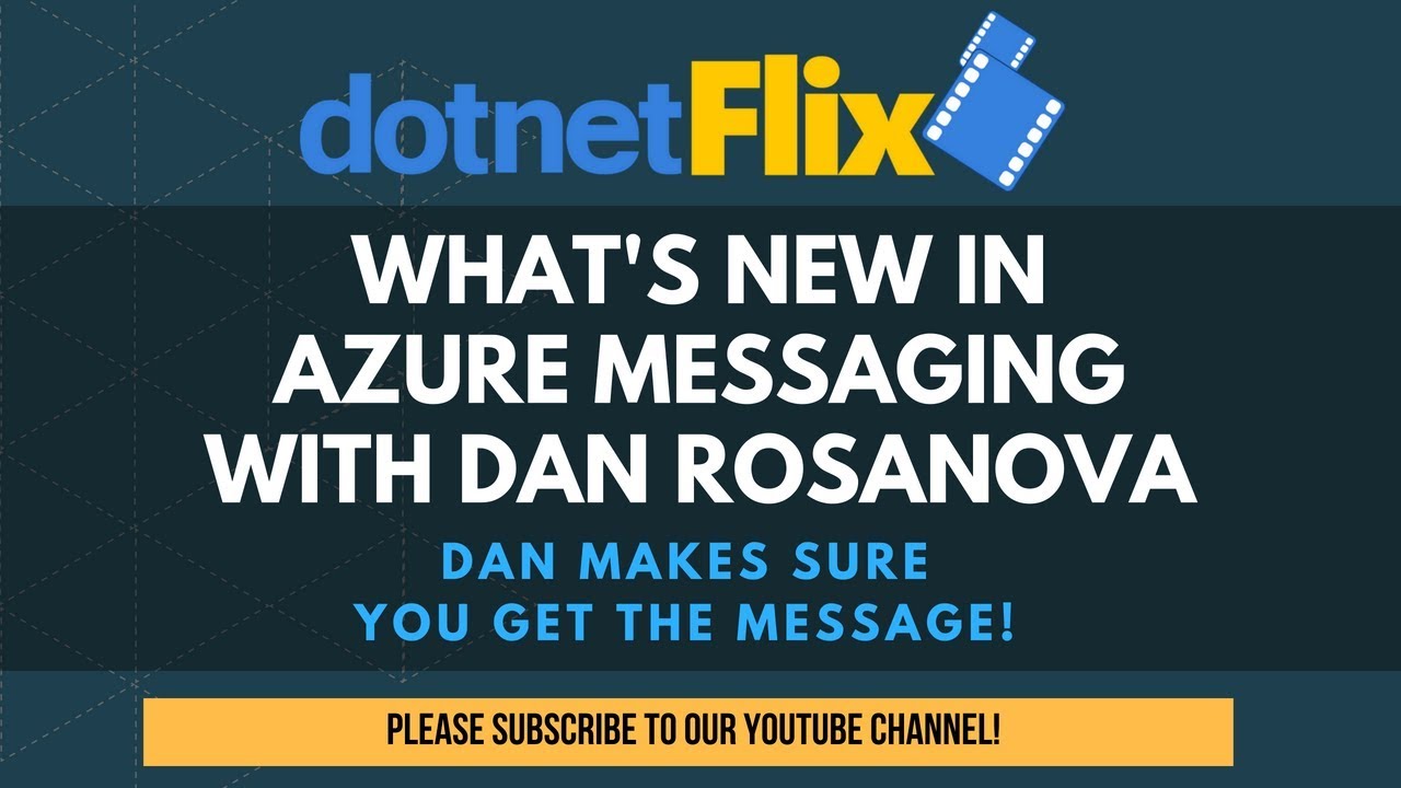 What's new in Azure Messaging with Dan Rosanova - YouTube