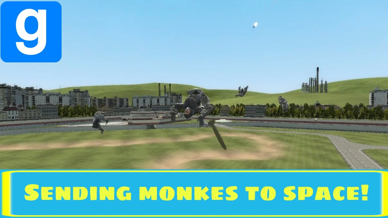 TRYING SENDING MONKES TO SPACE!(Garry’s mod) - YouTube