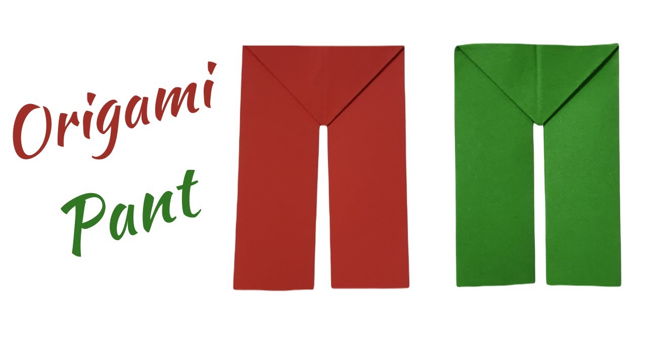 Origami Pant - Making Paper Pants - Kağıttan Pantolon Yapımı - YouTube