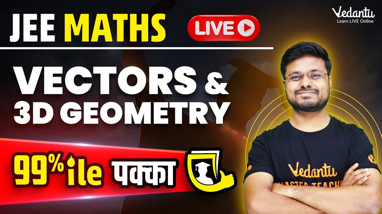 JEE 2024 Vectors in 3D Geometry in One Shot | Vectors JEE Most ...