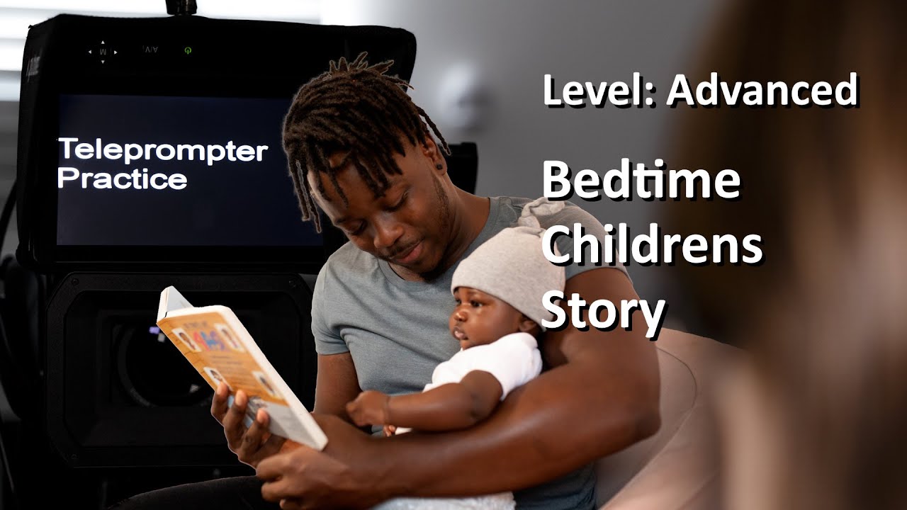 Teleprompter Practice - Advanced - Childrens Story - YouTube