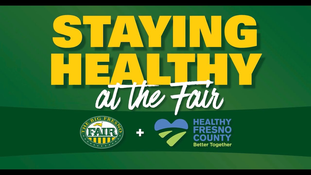 Staying Healthy at the Fair | Fresno County Department of Public Health ...