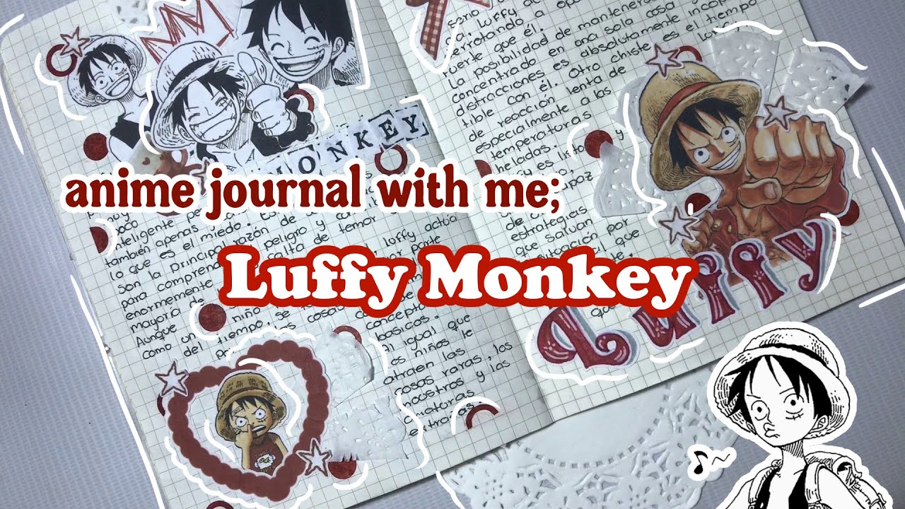 anime journal with me; Luffy Monkey // One Piece - YouTube