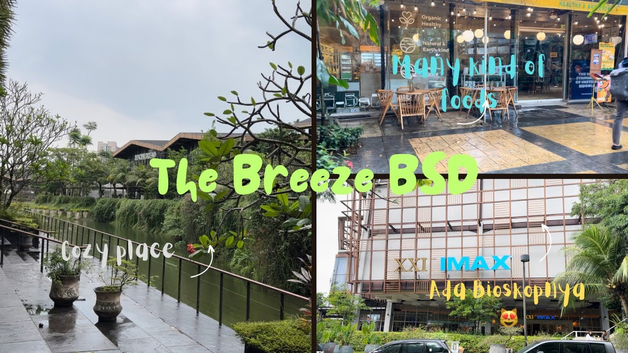 The Breeze BSD City. Tempat Nongkrong Asik, Luas Dan Banyak Pilihan ...