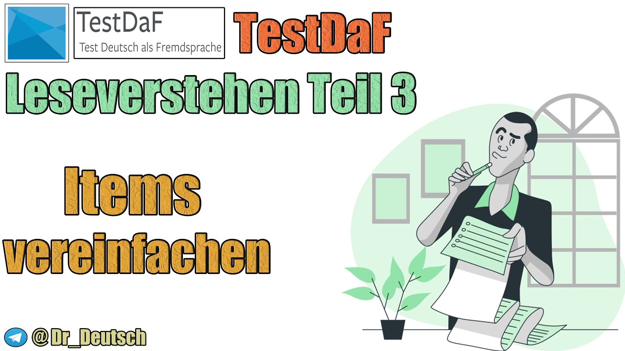 TestDaF. Leseverstehen Teil 3. Items vereinfachen - YouTube
