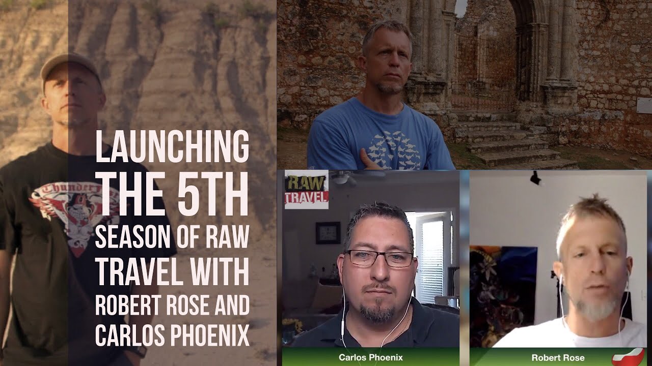 5th Anniversary of Raw Travel with Robert Rose - YouTube