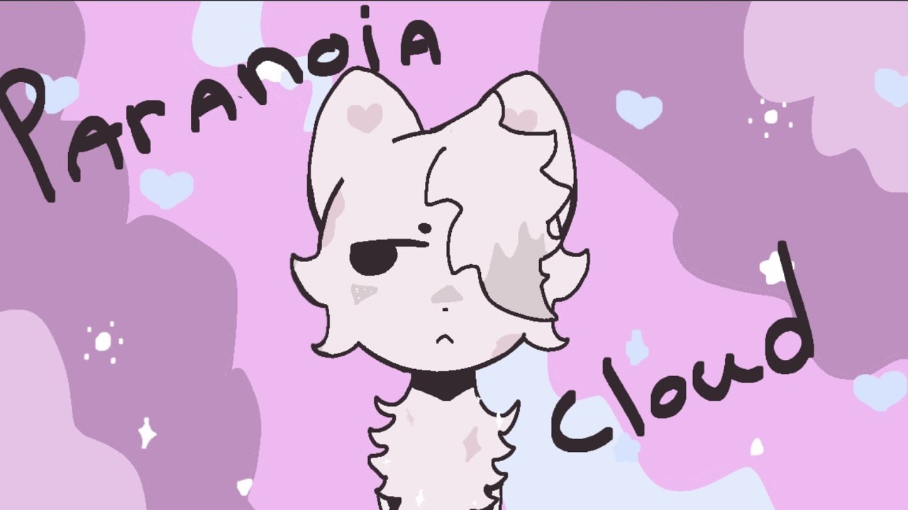 Paranoia cloud ||Animation meme|| - YouTube
