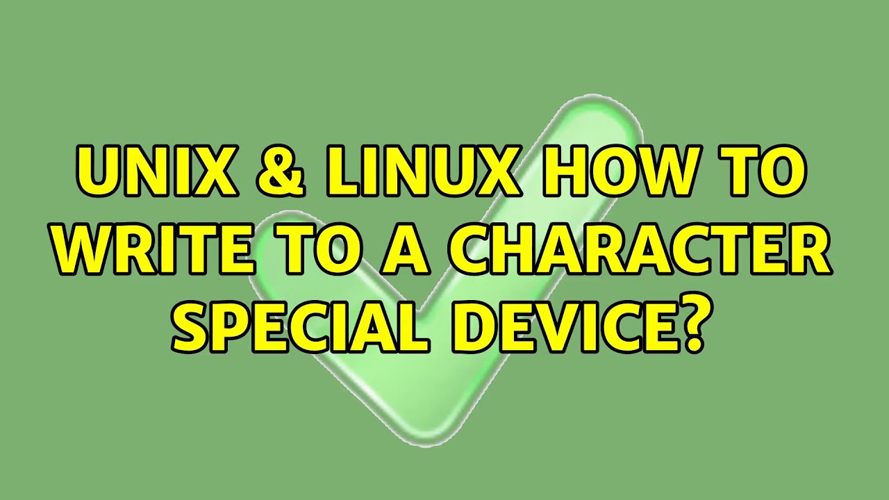 Unix & Linux: How to write to a character special device? - YouTube