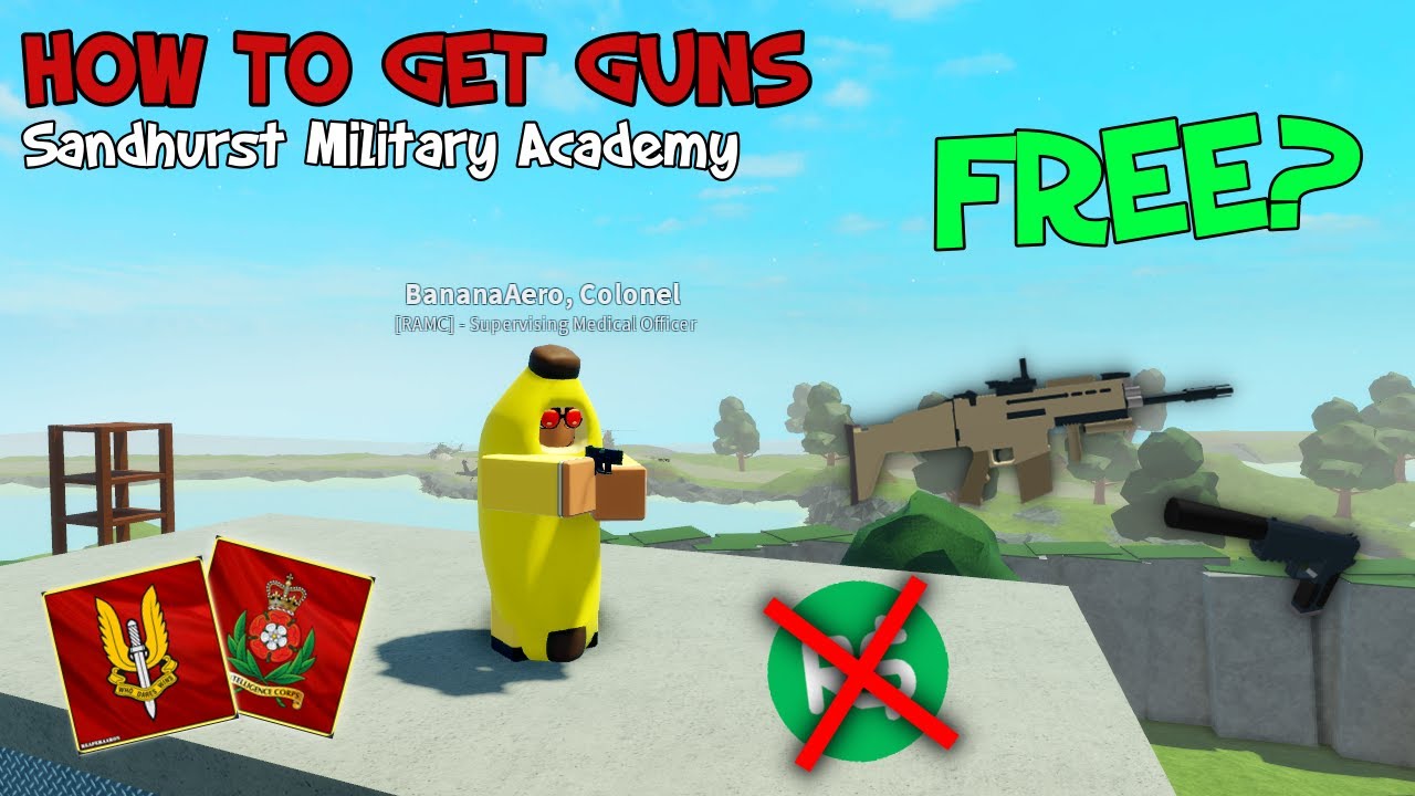 HOW TO GET GUNS AT SANDHURST MILITARY ACADEMY ROBLOX! - YouTube