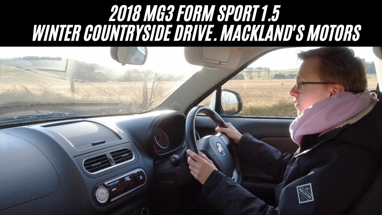 2018 MG3 Form Sport 1.5 Winter Countryside Drive. Mackland's Motors ...