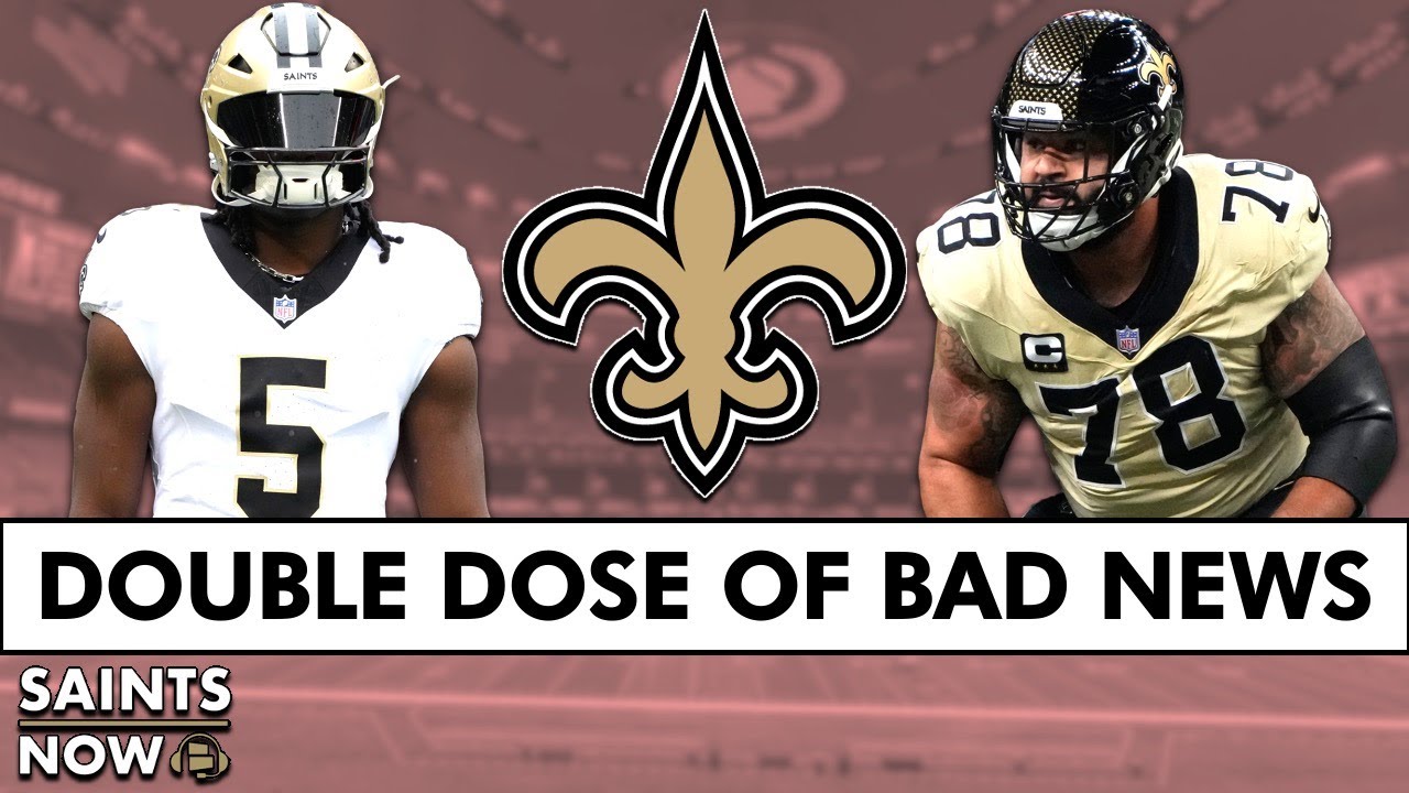 🚨New Orleans Saints Get A DOUBLE DOSE OF Bad News! - YouTube