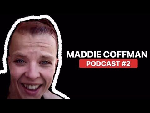 Maddie Coffman PODCAST! #2 - YouTube