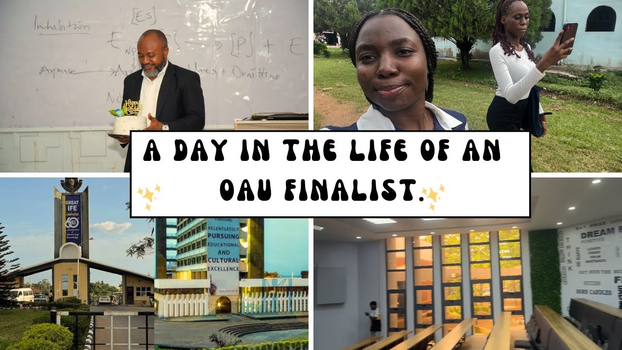 LIFE IN OAU: A day in the life of an OAU finalist, GRWM, surprised a ...