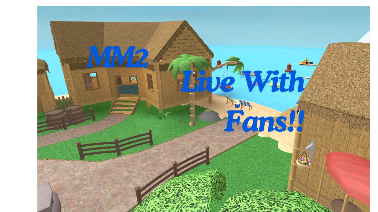 MM2 Live With Fans!!!!!!!!!!!!!! - YouTube