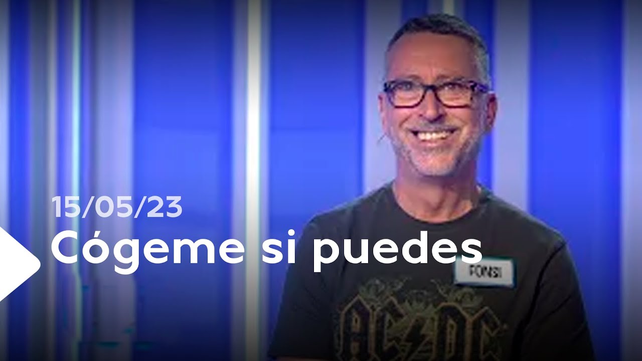 Cógeme si puedes | 15/05/23 - YouTube
