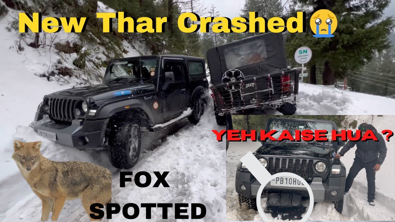 NEW THAR CRASHED IN SNOW | OFFROAD GONE WRONG! | Jasneet Singh Vlogs ...