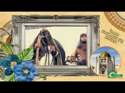 İmam Zeynəlabidinin (ə) həyatı