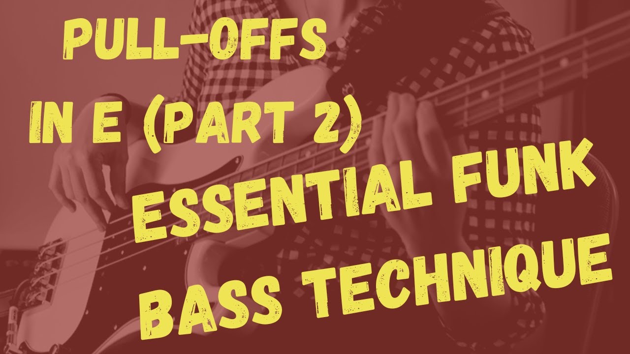 Learn How To Play Pull-Offs: Essential Bass Technique For Funk Grooves ...