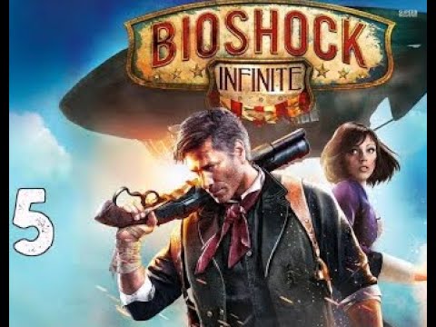 BioShock 3 Infinite [Xbox 360] Walkthrough No Commentary (Part 5) - YouTube