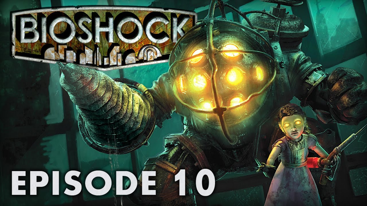 Bioshock : Episode 10 | Ryan Industries - Let's Play - YouTube