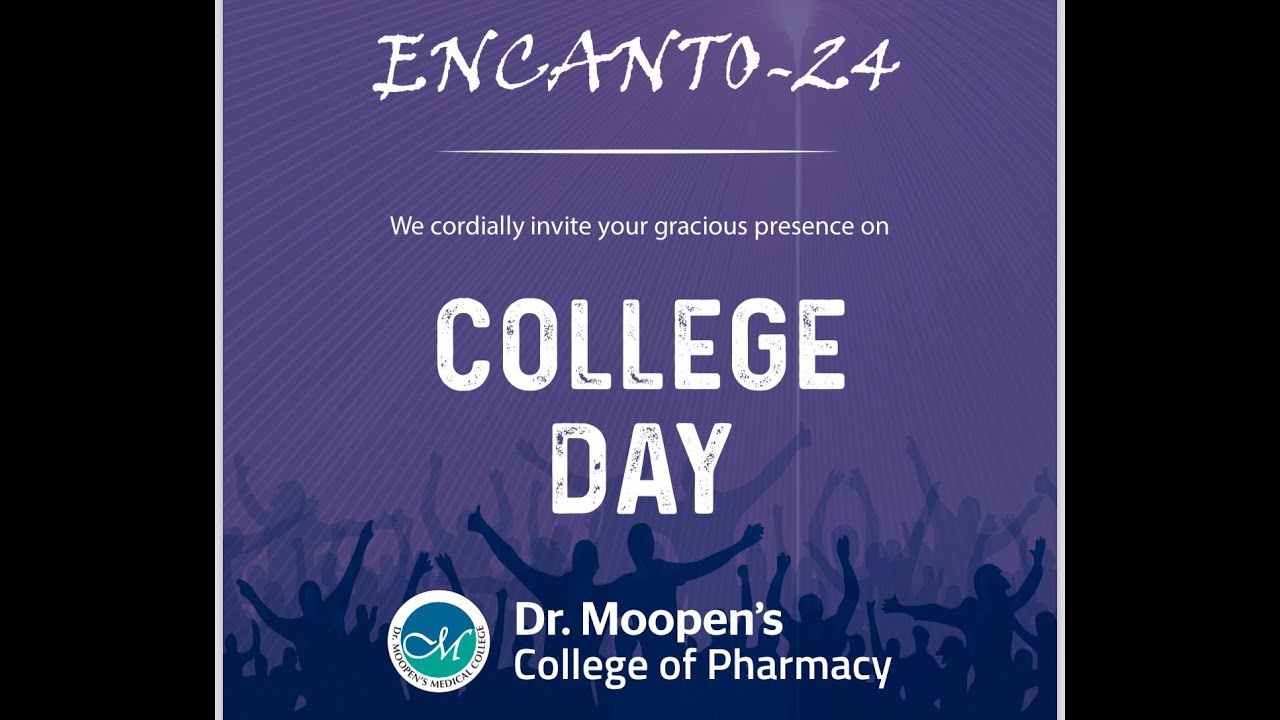 ENCANTO-24 College Day| Dr.Moopen's College Of Pharmacy - YouTube
