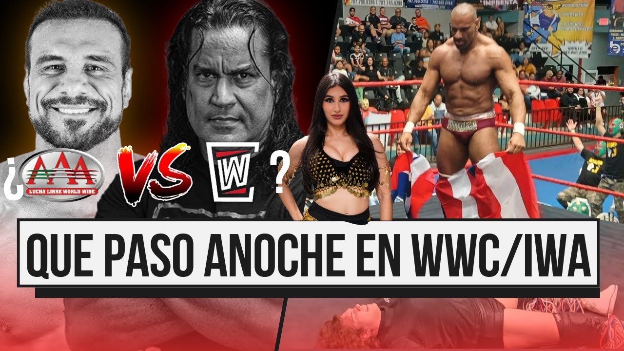 TRIPLE A VS WWC!? JINDER MAHAL ROMPE BANDERA DE PR!? ELENA NEGRONI ...